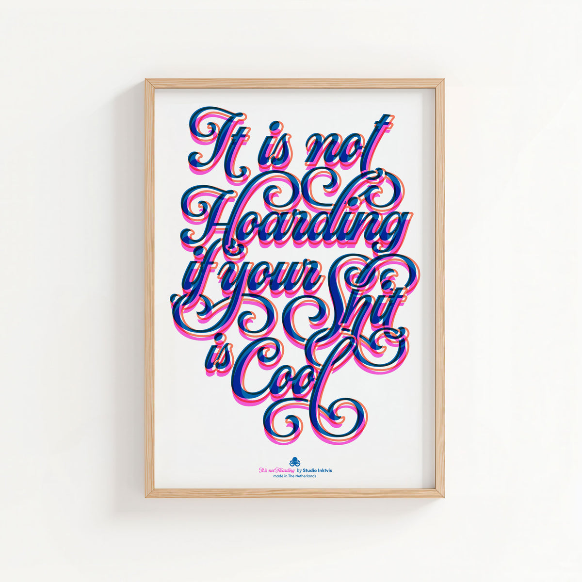 Risograph poster A3 It is not Hoarding if your Shit is Cool – Studio ...